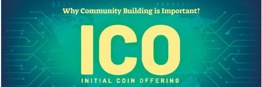 Why Community Building is important for ICO Marketing? - Dot Com Infoway