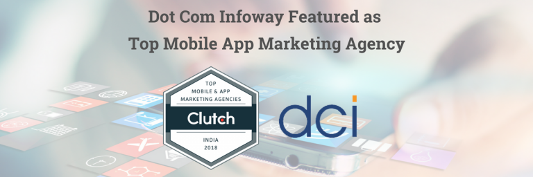Dot Com Infoway Featured as Leading Mobile App Marketing Agency by ...