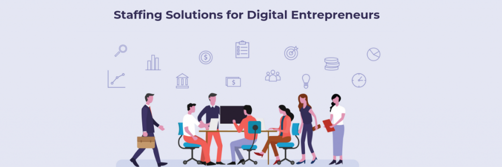 Staffing Solutions for Digital Entrepreneurs - Dot Com Infoway