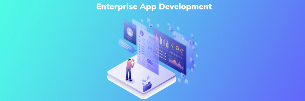 Enterprise App Development – Why Enterprises Should Adopt a Mobile ...