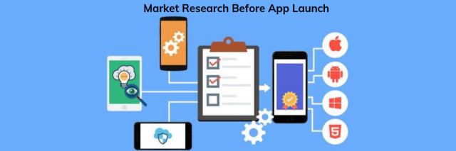 How to Conduct Market Research Before Launching Your App? - Dot Com Infoway