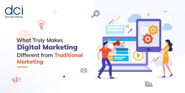 What Truly Makes Digital Marketing Different from Traditional Marketing?