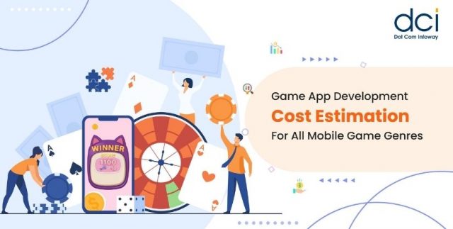 Game App Development Cost Estimation For All Mobile Game Genres