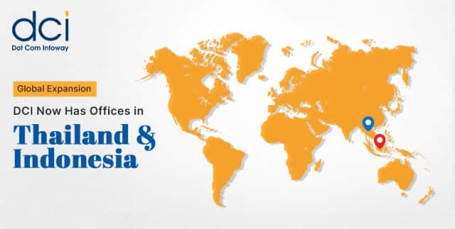Global Expansion: Dot Com Infoway has Offices in Thailand & Indonesia