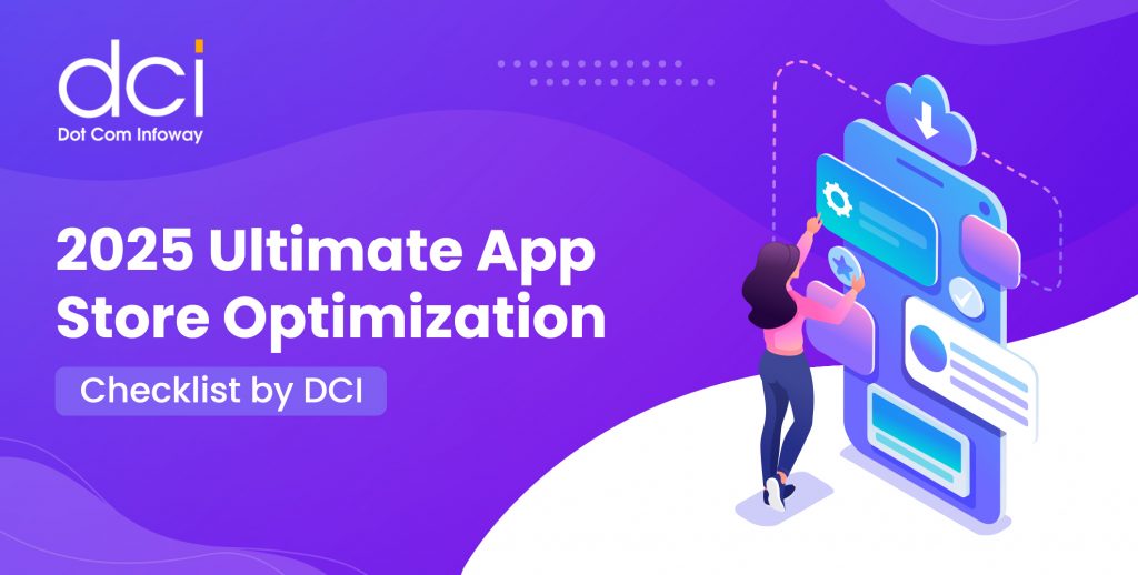 2025 Ultimate App Store Optimization Checklist by DCI